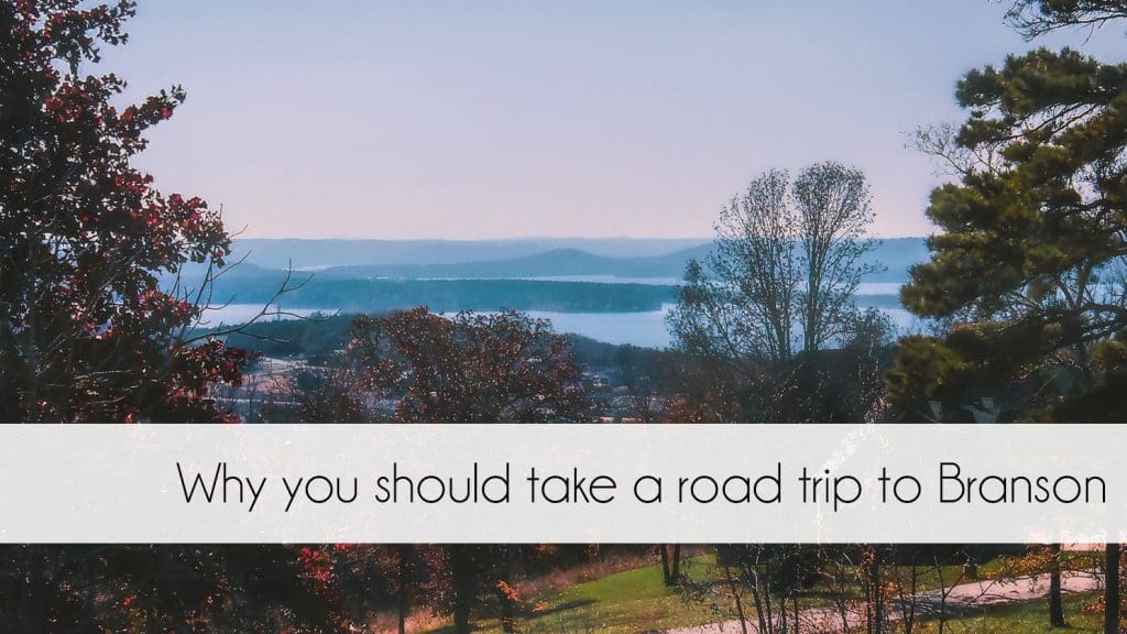 Is Branson the best road trip destination? Let's find out.
