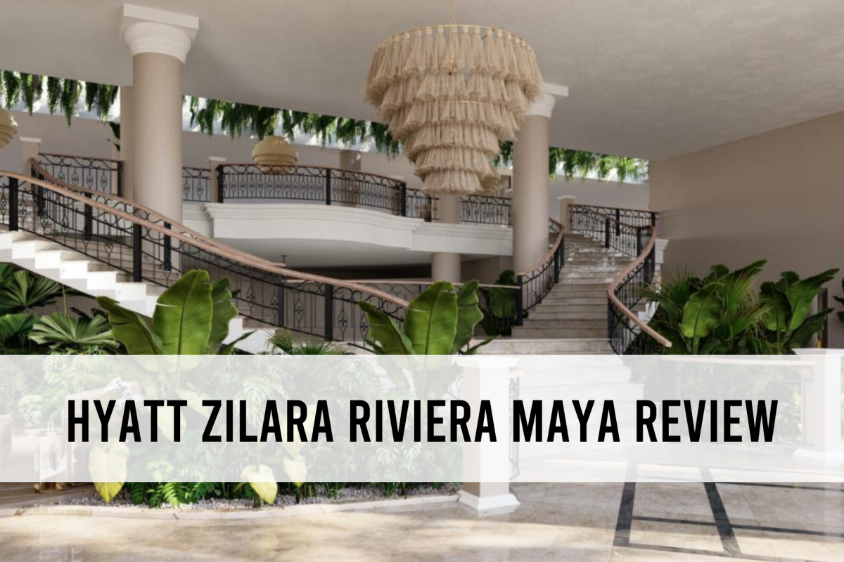The Hyatt Zilara Riviera Maya Review | Here's what we know so far!