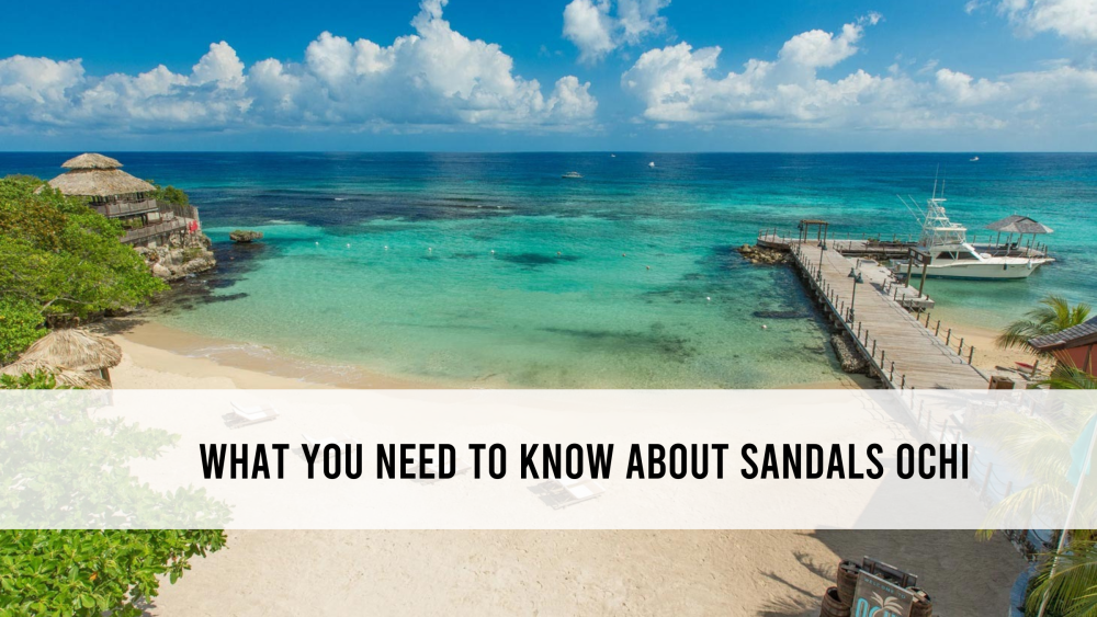 Everything you need to know about Sandals Ochi